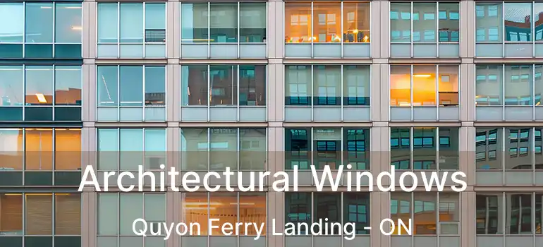 Architectural Windows Quyon Ferry Landing - Architectural Doors Repair